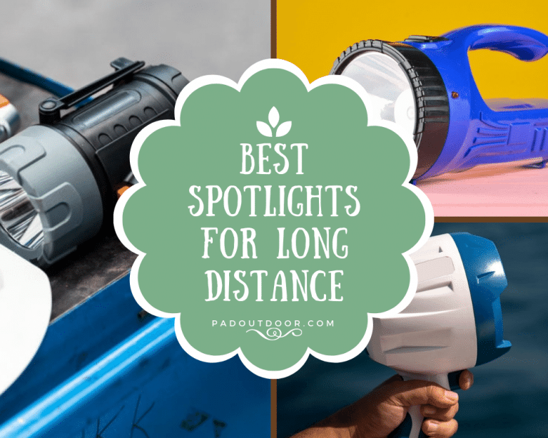 Best Spotlight For Long Distance: Reviews & Buying Guide | Pad Outdoor